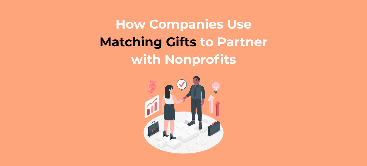 How Companies Use Matching Gifts to Partner with Nonprofits